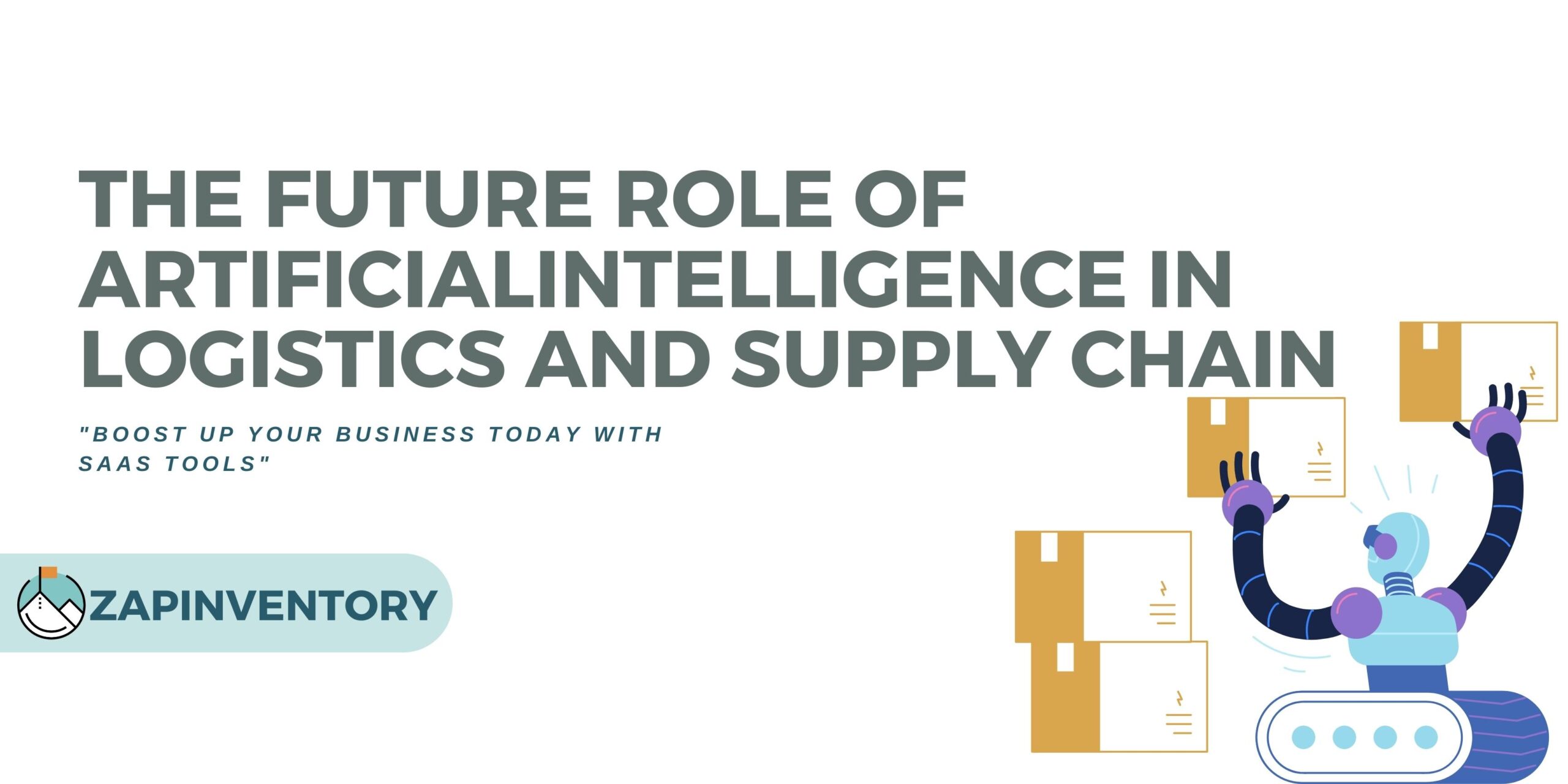 The Future Role of Artificial Intelligence in Logistics and Supply ...